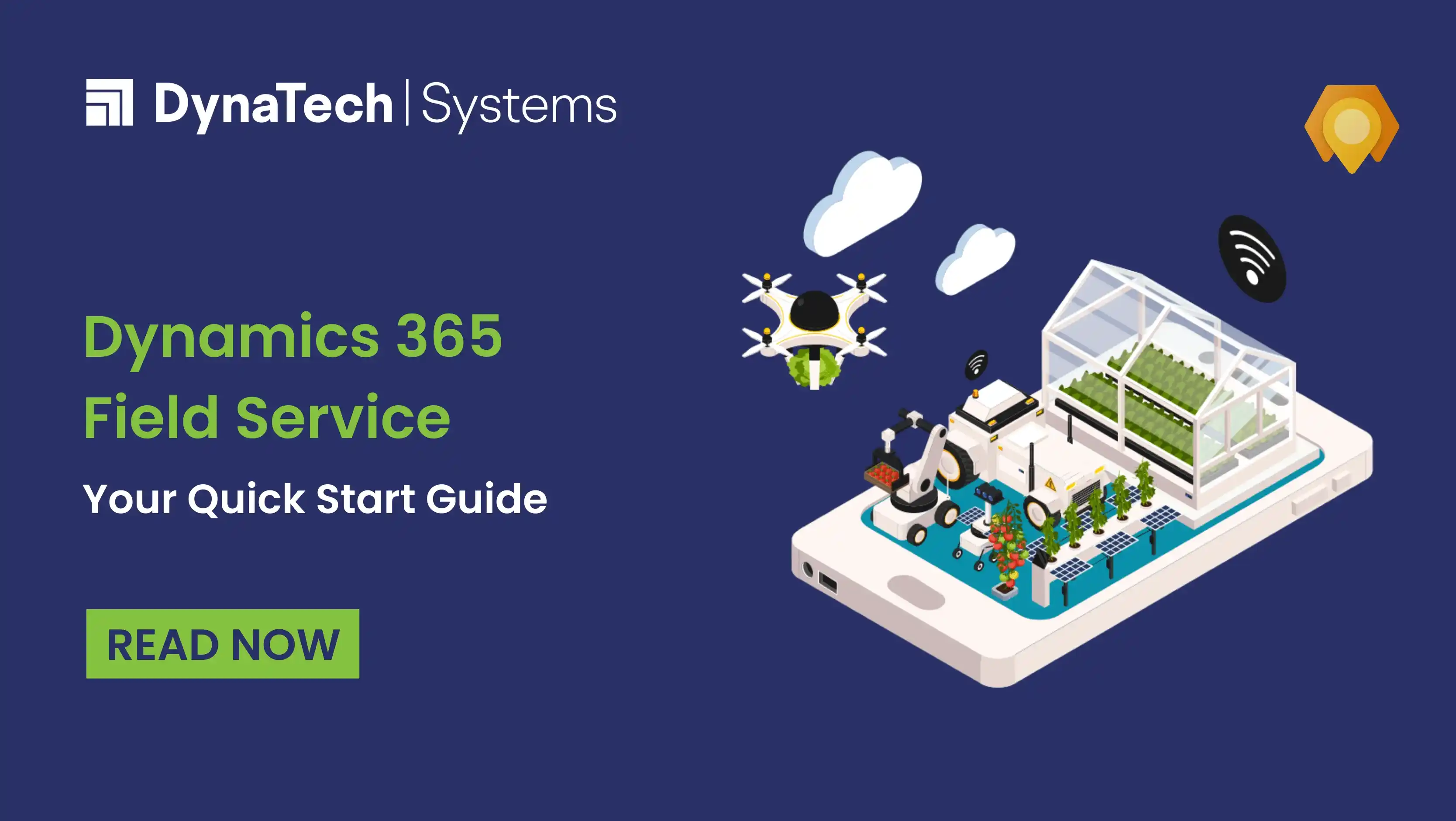 Streamline Field Service with Dynamics 365 - DynaTech Systems